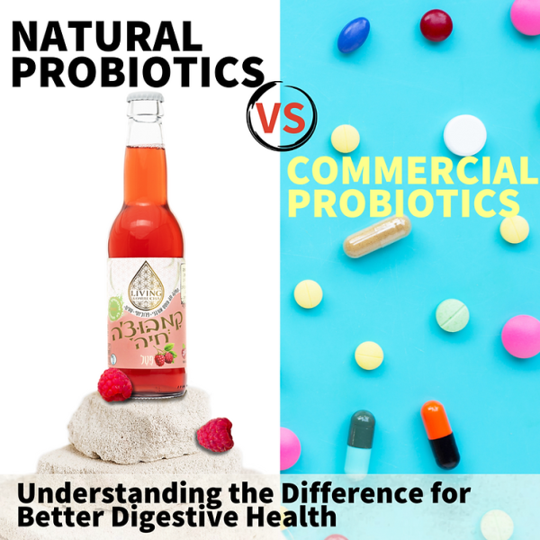 Natural Probiotics vs. Commercial Probiotics: Understanding the ...